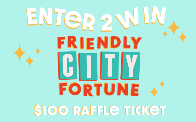 Enter to Win Friendly City Fortune Raffle Ticket on the Q101 App! | Q101